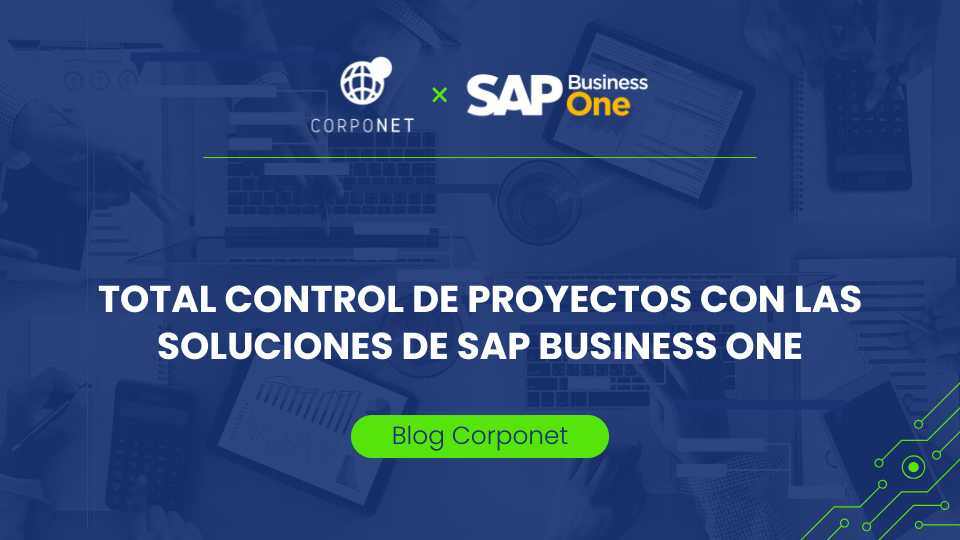Total control de proyectos con las soluciones de SAP Business One